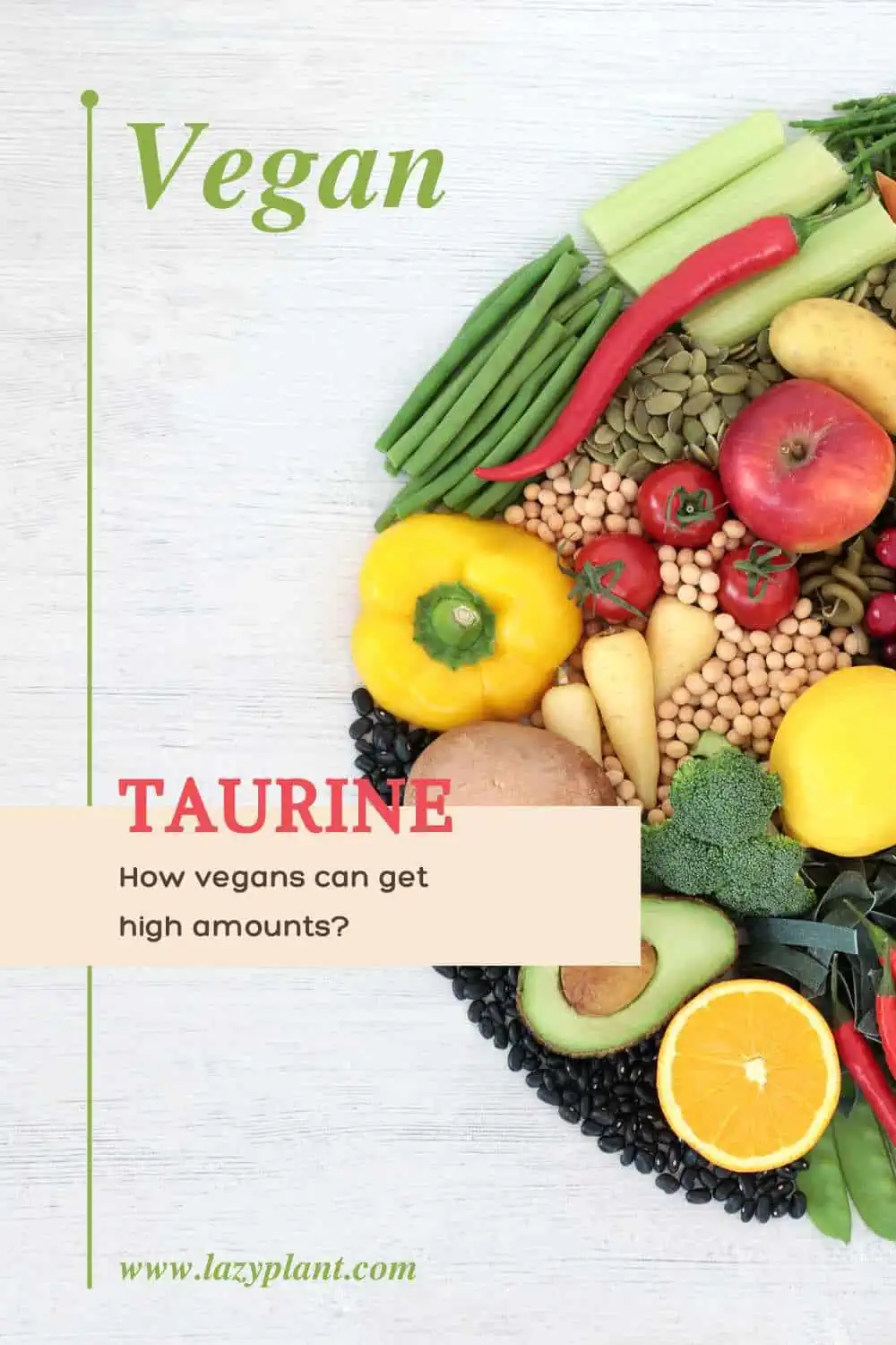 Is taurine vegan? Are there vegan taurine-rich foods? - LazyPlant